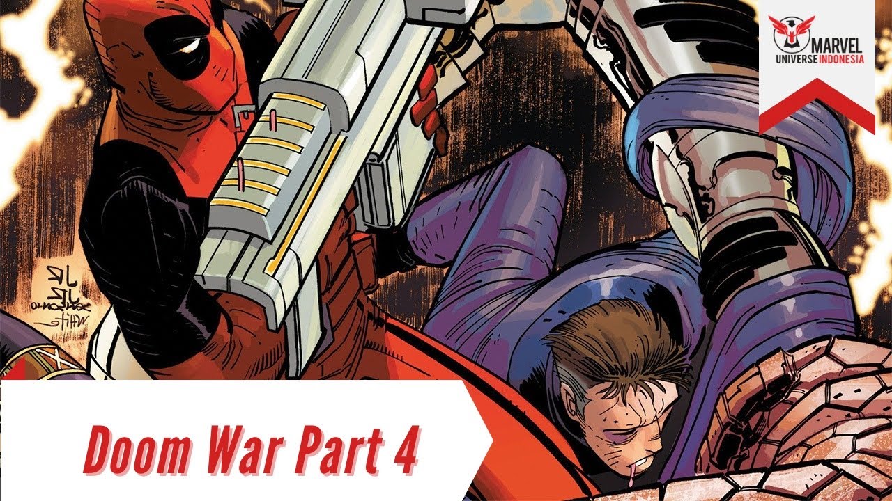 Deadpool Memburu Doctor Doom Yang Bertambah Kuat | DoomWar Part 4 - YouTube