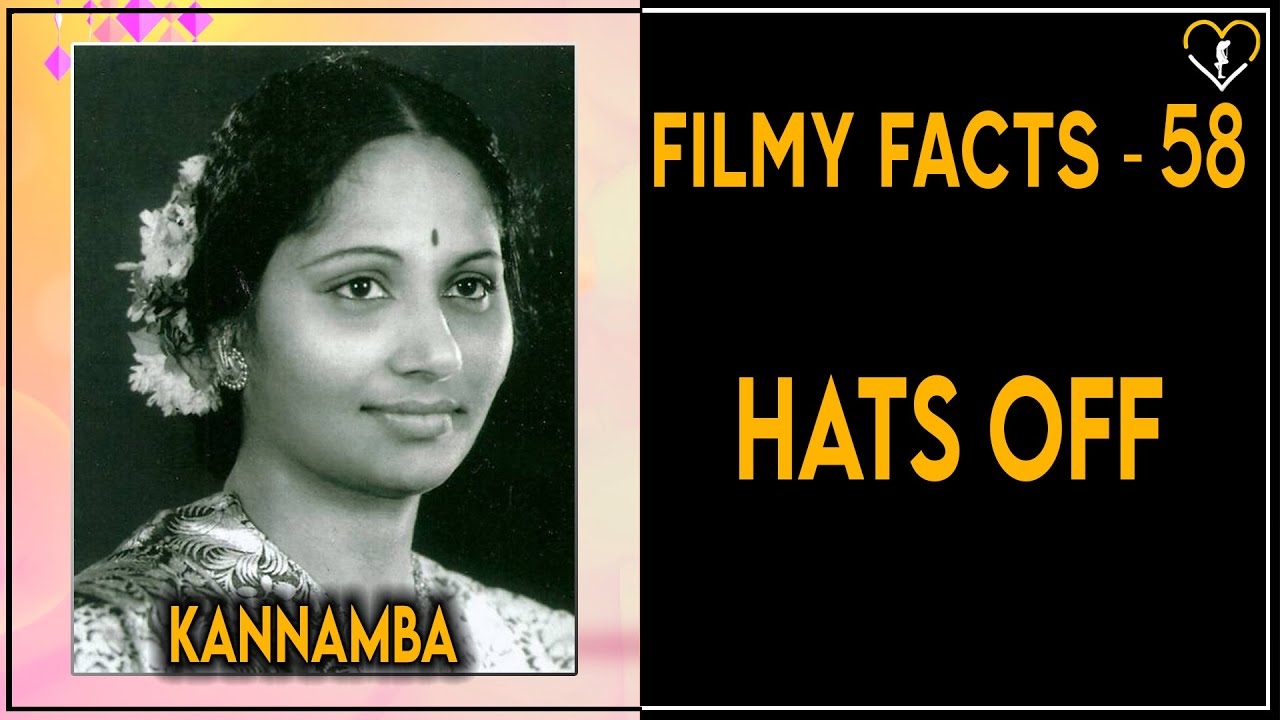 Heroine Pasupuleti Kannamba Dedication | Filmy Facts - 58 | పసుపులేటి ...