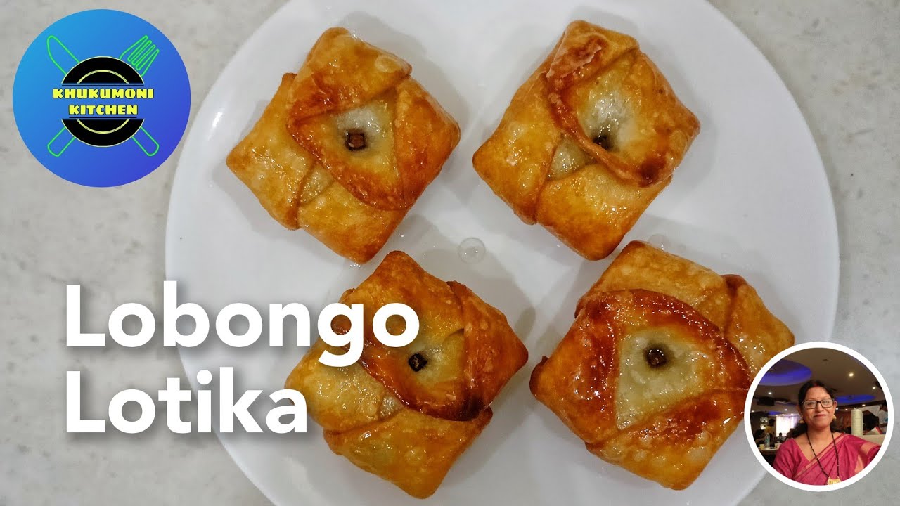 Lobongo Lotika Recipe | বাংলার মিষ্টি লবঙ্গ লতিকা | Bengali Recipe ...