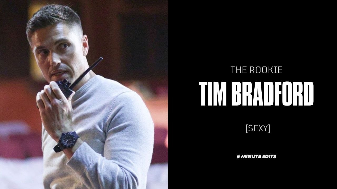 5 Minutes of The Rookie | Tim Bradford [Sexy] - YouTube