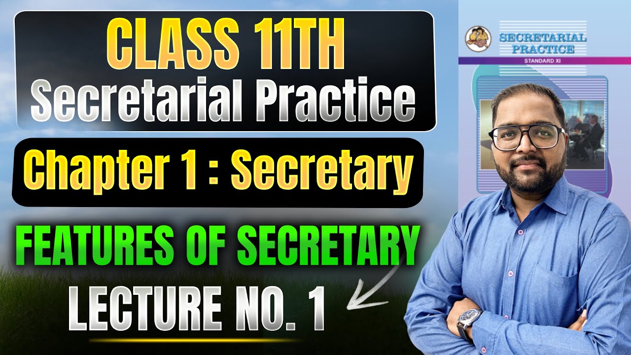 Class 11th SP | Chapter 1 Secretary | Lecture 1 | # ...