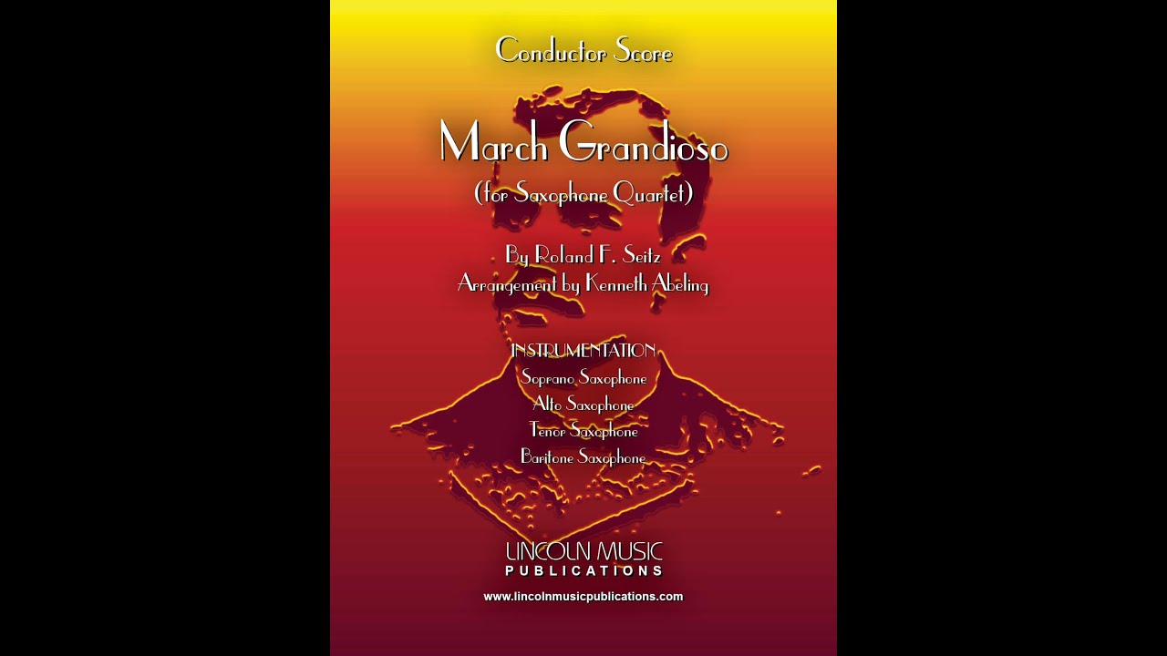 March Grandioso (for Saxophone Quartet) - YouTube