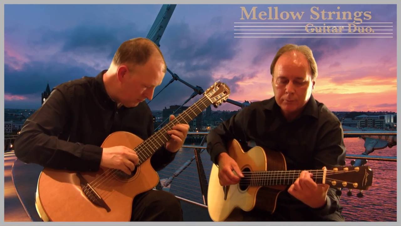 The Water Is Wide - Mellow Strings Guitar Duo - YouTube