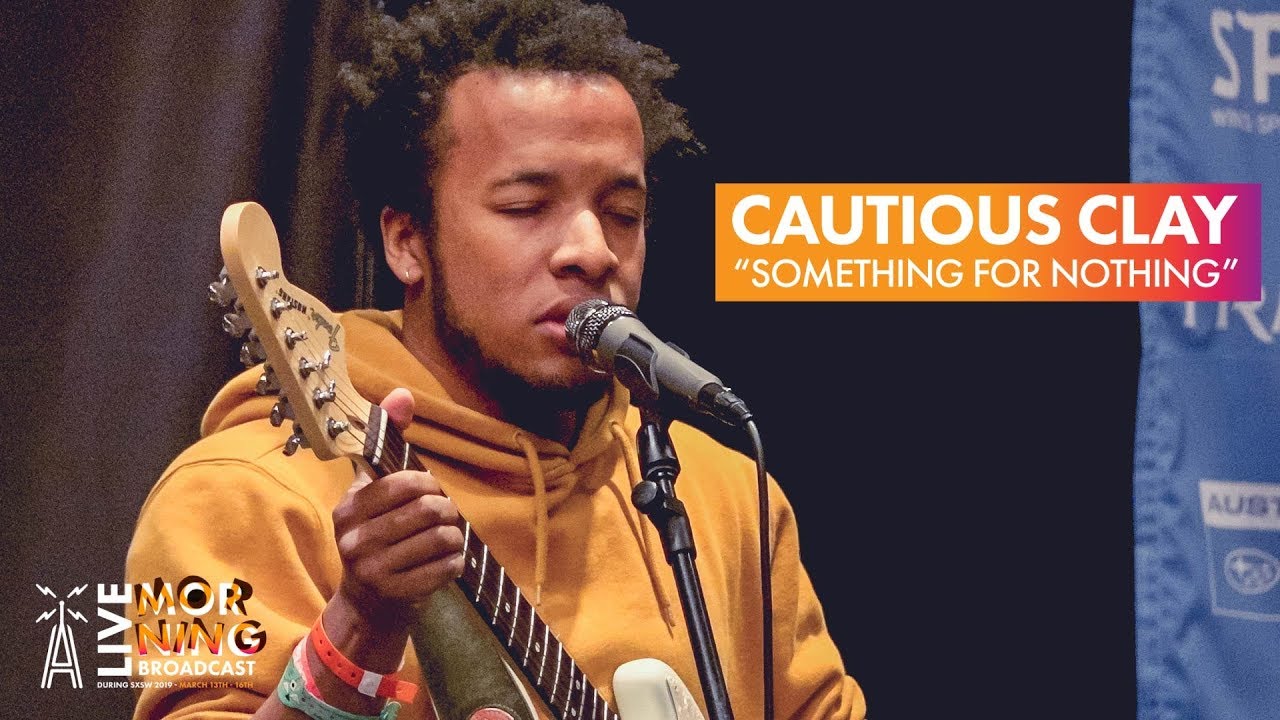 Cautious Clay "Something For Nothing" [LIVE Performance] | Austin City ...