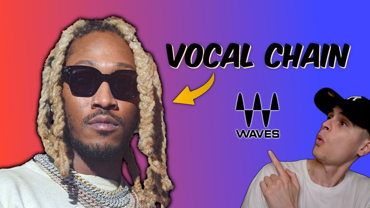 Replicate Future's Vocal Chain...Using ONLY Waves Plugins! - YouTube