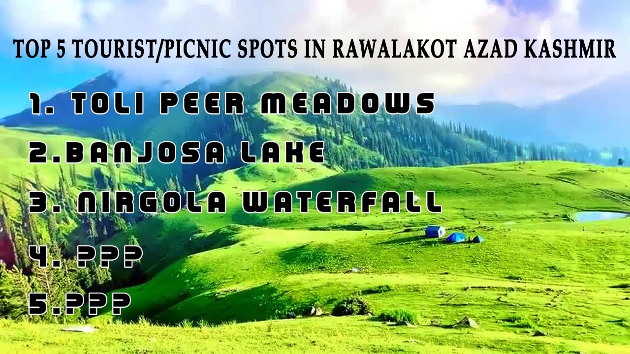 Top 5 Tourist Spots & Picnic Points in Poonch Rawalakot Azad Kashmir ...