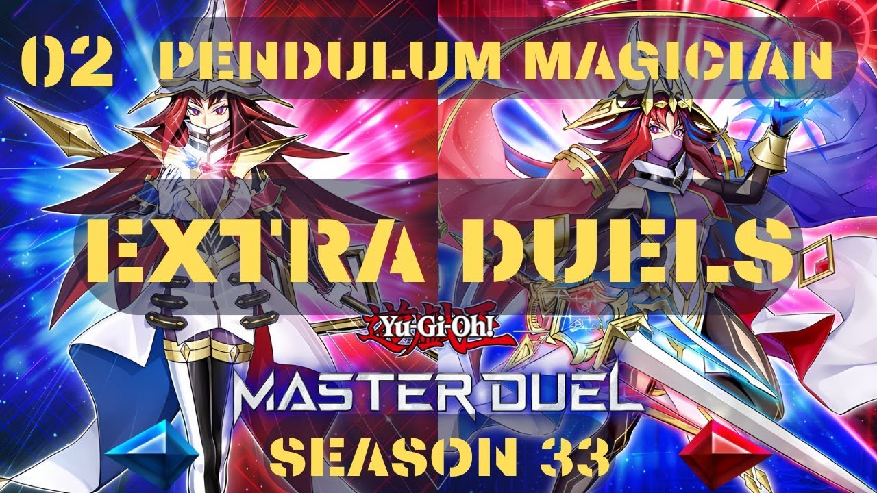 Yu Gi Oh! Master Duel - Season 33 | EXTRA DUELS | 02 | Pendulum Magician Replays - YouTube