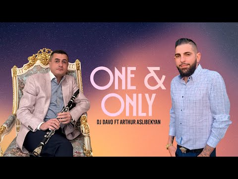 Dj Davo Ft Arthur Aslibekyan - One & Only