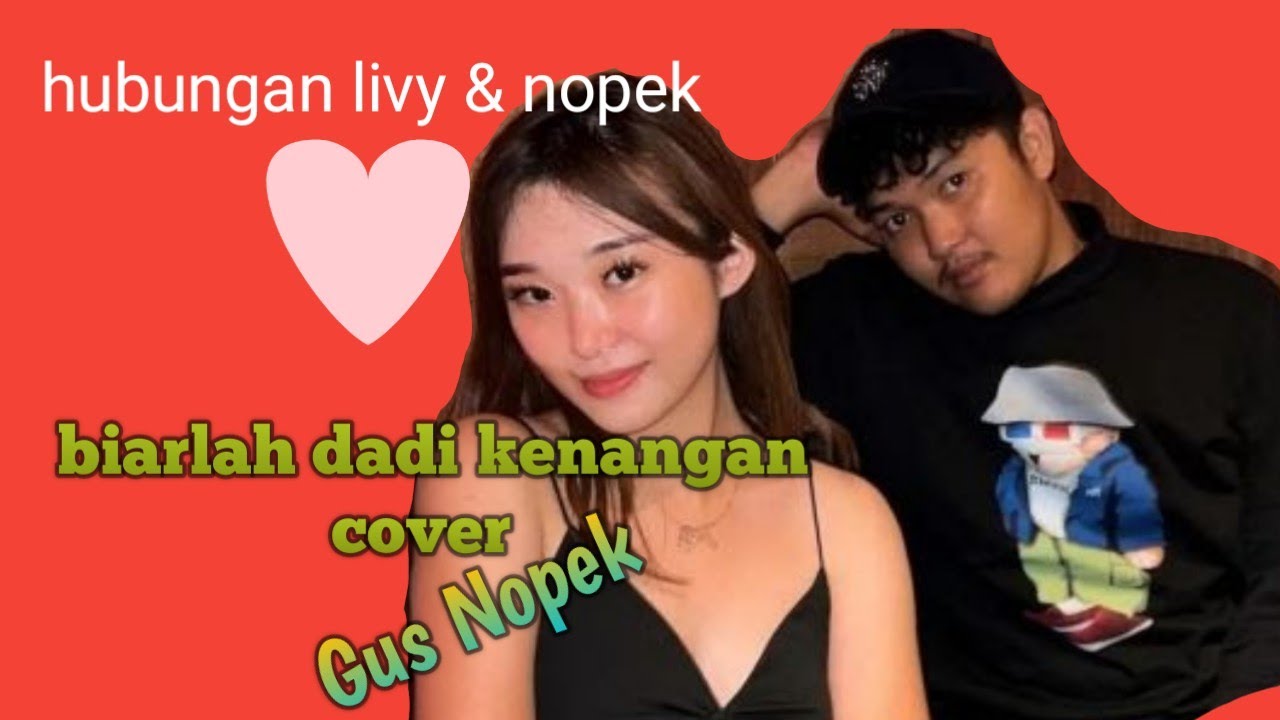 Gus Nopek - Biarlah dadi kenangan - YouTube