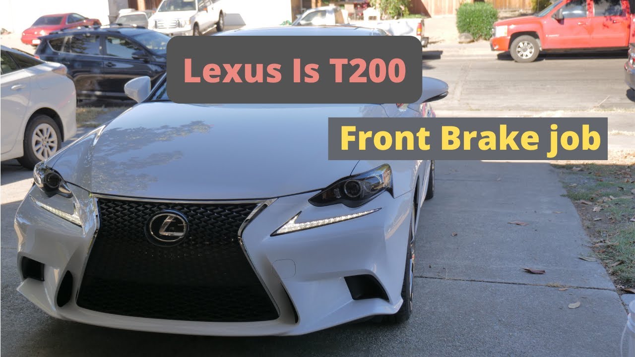 How to change front brake pads Lexus Is t200 F sport 2016 - YouTube