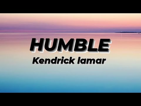 Kendrick lamar - humble 🎵(lyrics) - YouTube