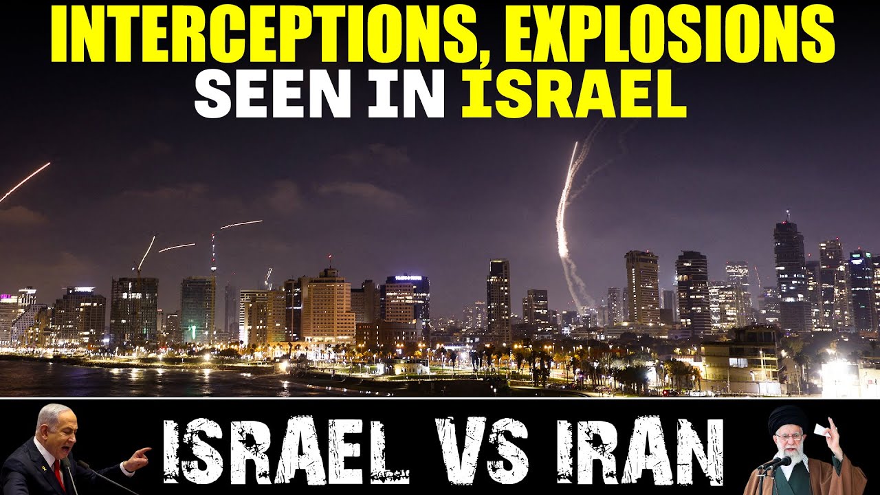 Interceptions, explosions seen in Tel Aviv, Jerusalem sky as Iran fires ...