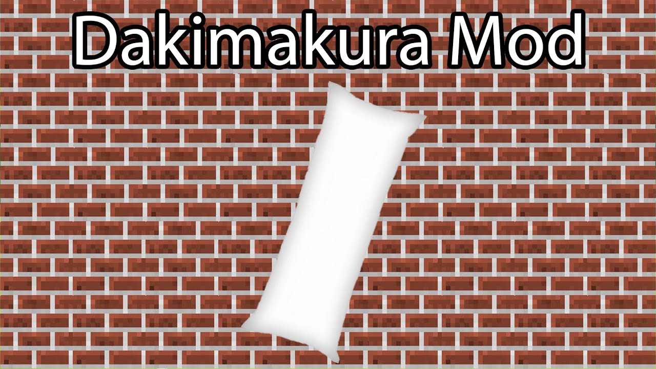 [w.s.go] Minecraft mod Dakimakura หมอนข้างคู่ใจ - YouTube