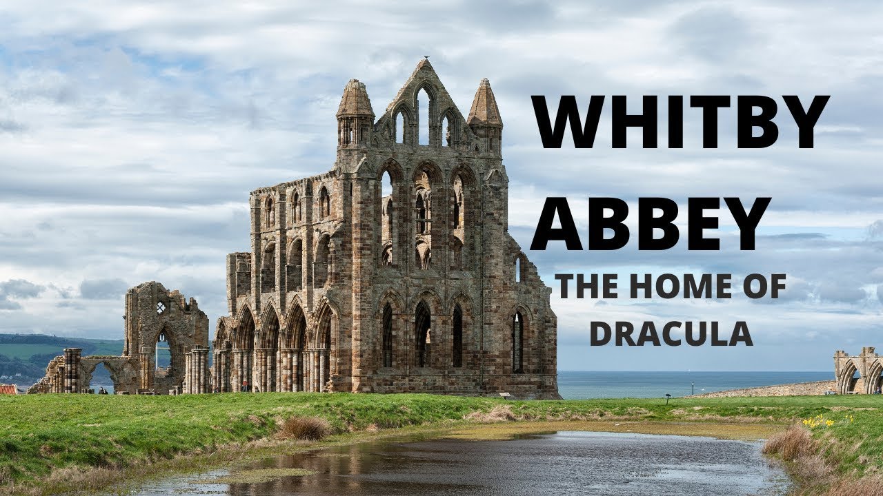 Whitby Abbey - The Home Of Dracula - YouTube
