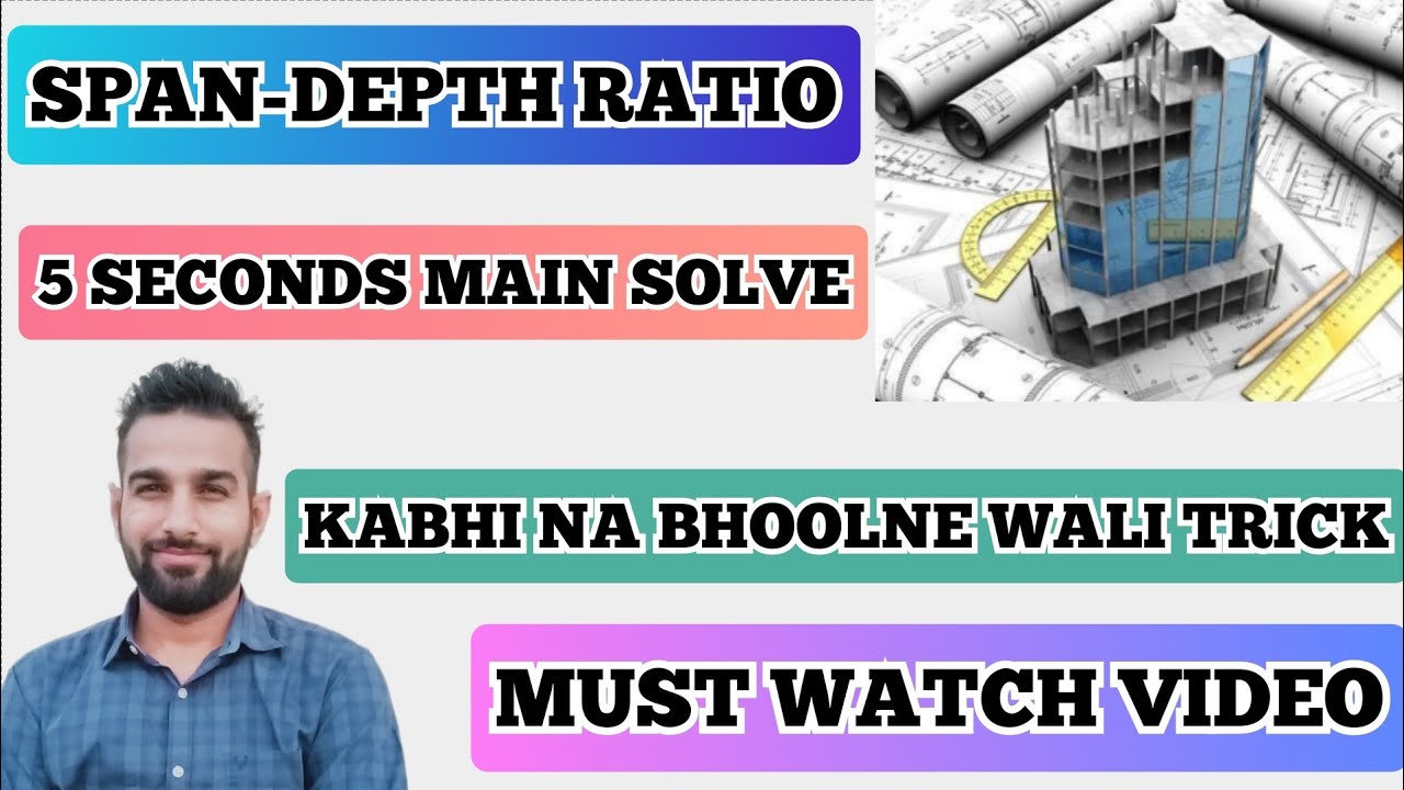 HOW TO CALCULATE SPAN TO DEPTH RATIO CONCEPT R.C.C|SPAN TO DEPTH RATIO ...