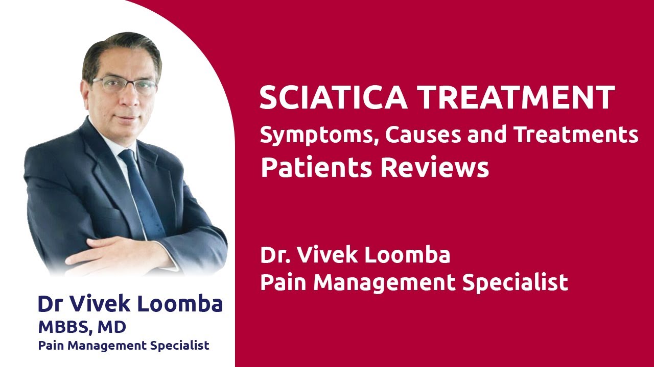 Best Sciatica Pain Doctor | Sciatica Symptoms, Treatment & Patient ...