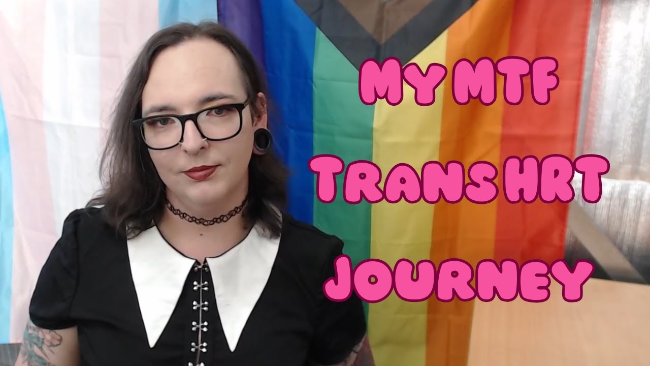 My MTF Trans HRT Journey - YouTube