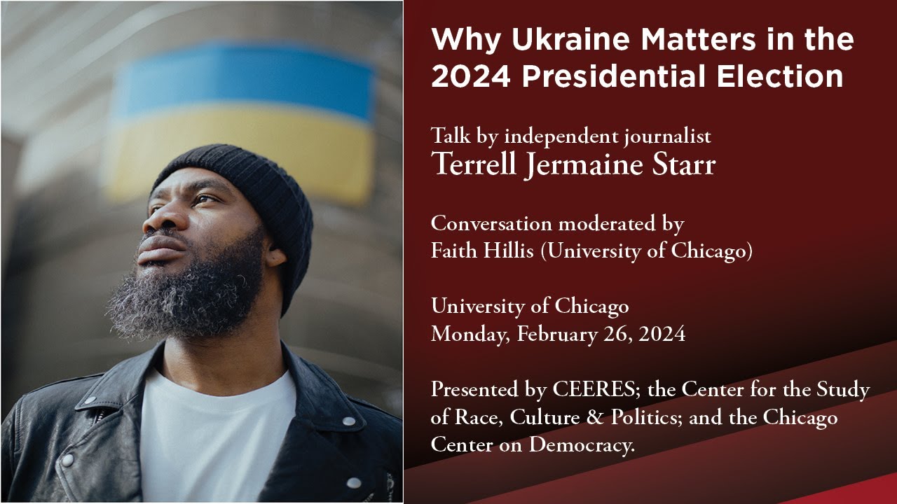 Terrell Jermaine Starr - Why Ukraine Matters in the 2024 Presidential Election - YouTube
