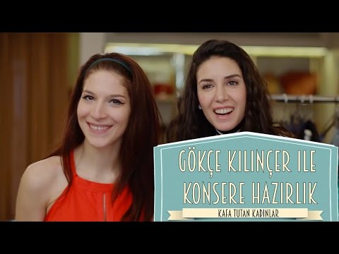 Gökçe Kılınçer ile Konsere Hazırlık - Kafa Tutan Kadınlar | Ahu Yağtu