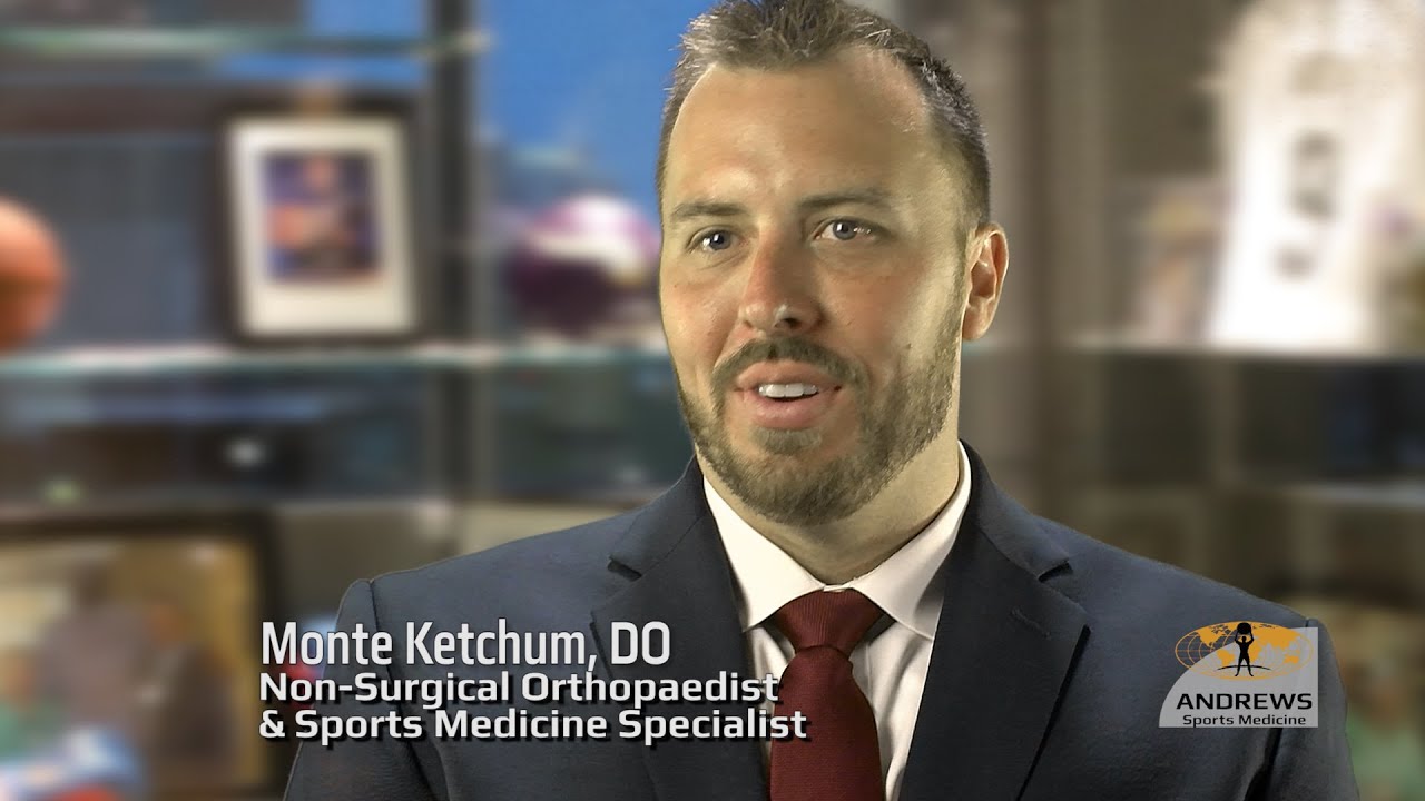 Monte Ketchum, DO - Andrews Sports Medicine & Orthopaedic Center - YouTube