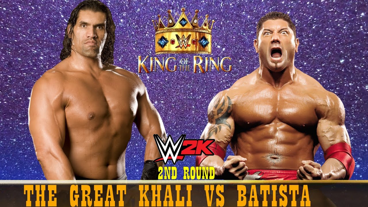 WWE ALL-TIME KING OF THE RING - The Great Khali vs Batista [2ND ROUND ...