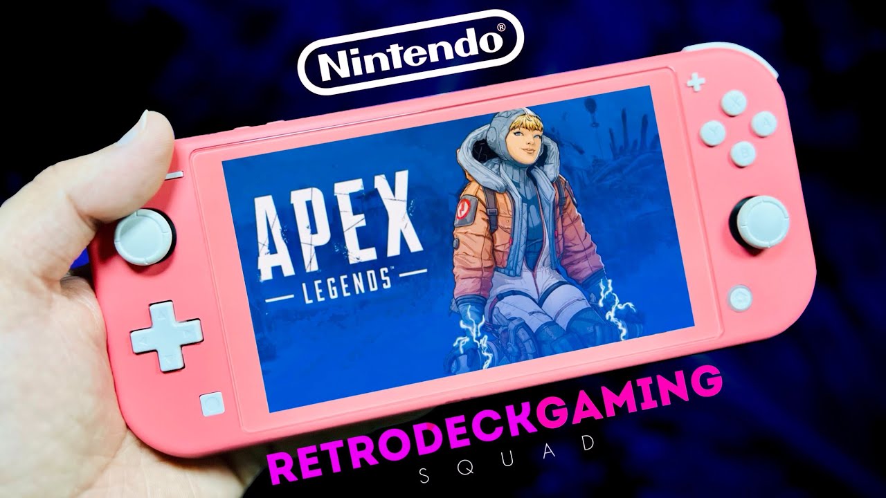 Apex Legends On Nintendo Switch Lite #87k - YouTube