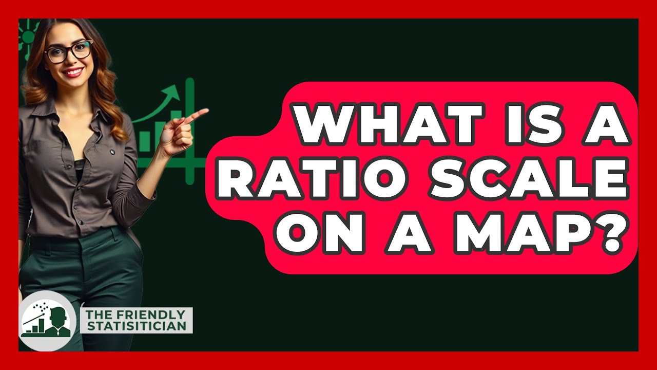 What Is A Ratio Scale On A Map? - The Friendly Statistician - YouTube
