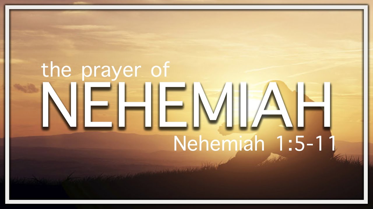Prayer of Nehemiah - YouTube