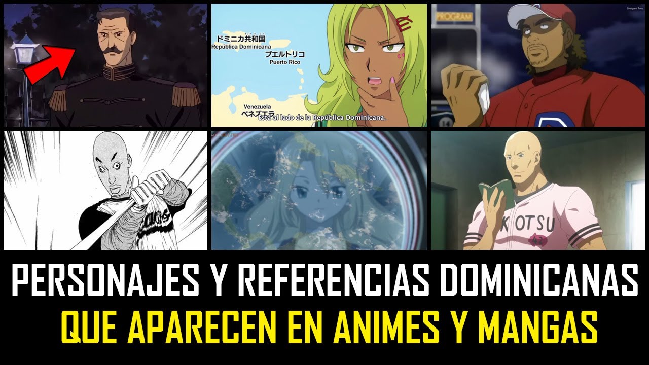 Personajes dominicanos que aparecen en Animes y Mangas - YouTube