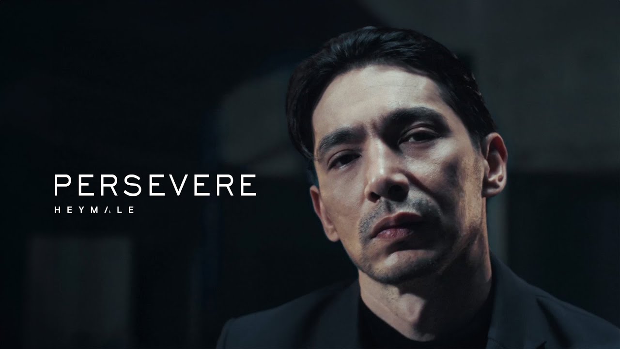 PERSEVERE by Heymale with Abimana Aryasatya - YouTube