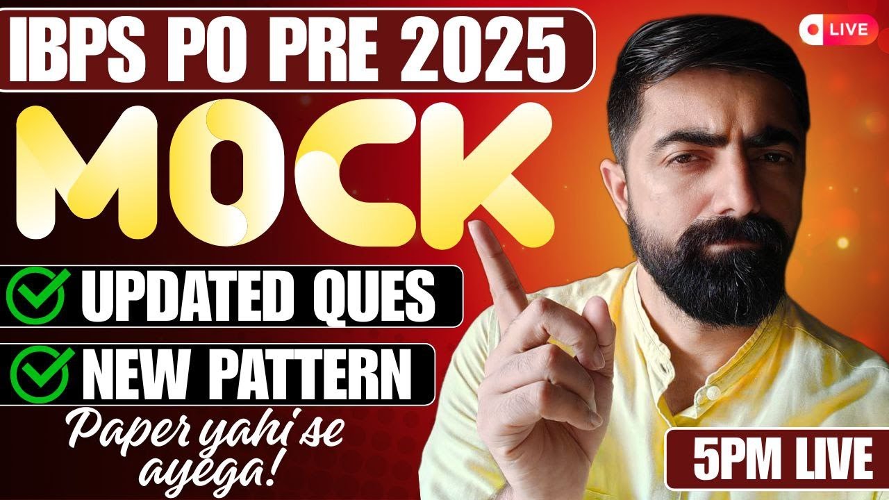 IBPS PO PRE 2025 Complete Mock(Based On NEW Pattern) || Paper से पहले ...
