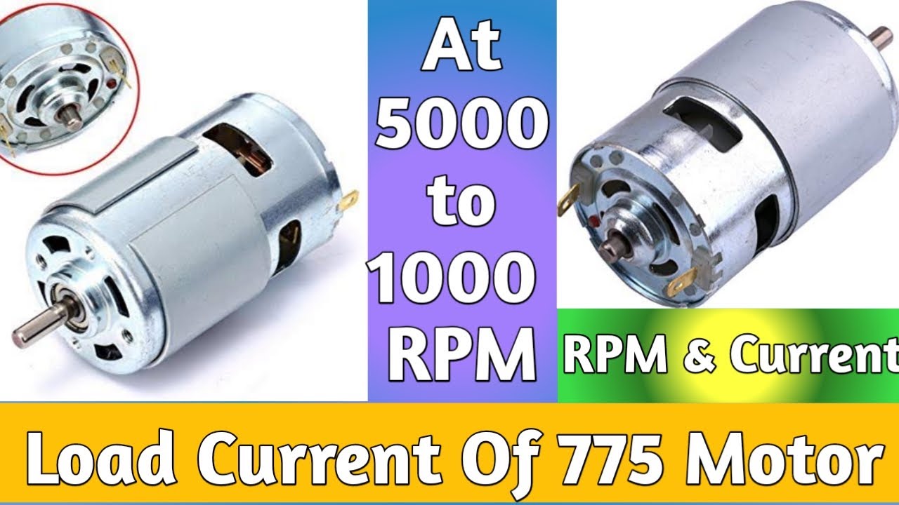 Load Current Test of 775 DC 12v Motor, RPM and Load Current Test - YouTube