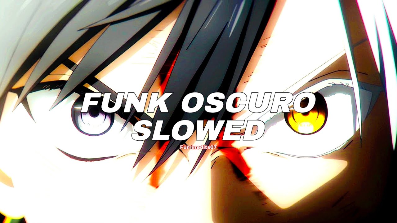 FUNK OSCURO SLOWED H6ITEM ( AUDIO EDIT ) - YouTube