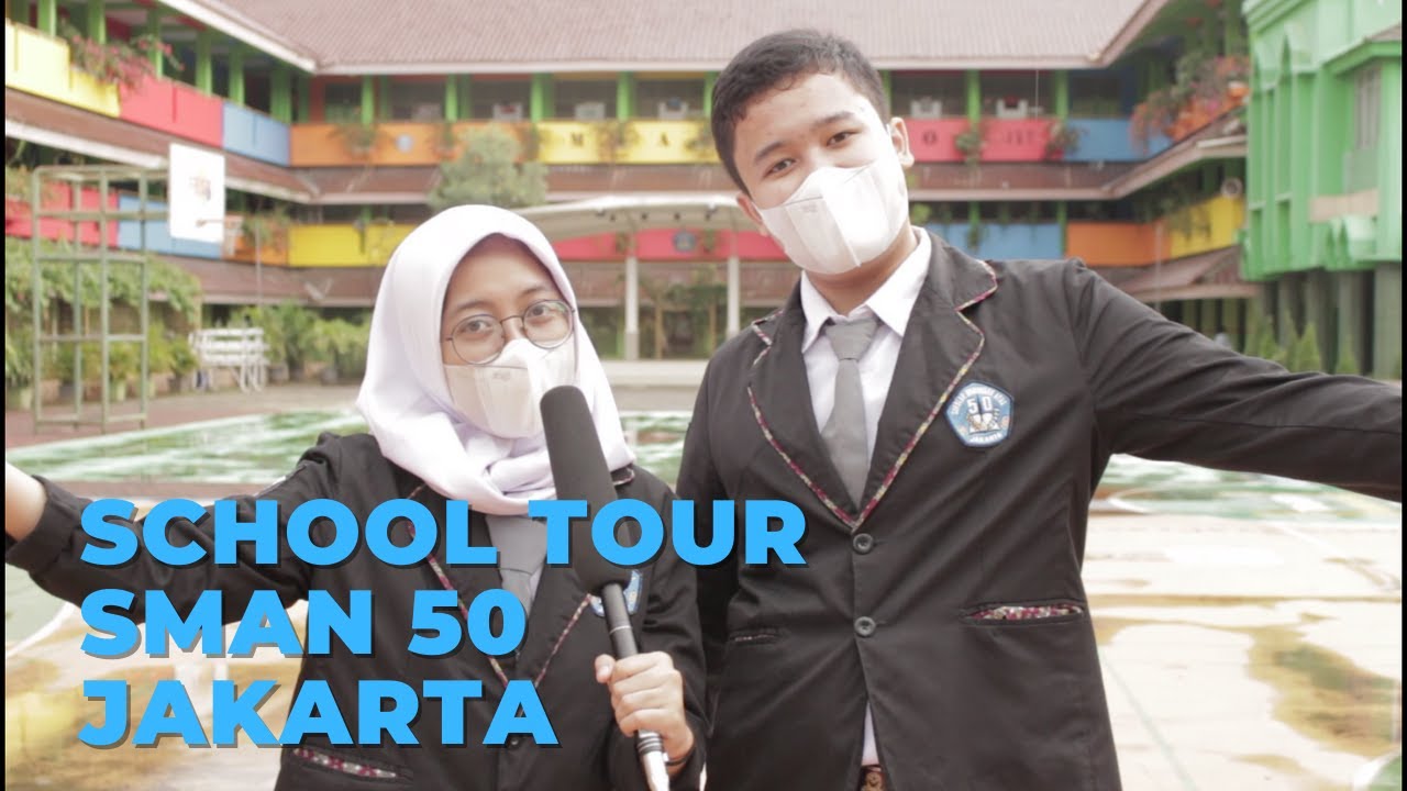 ADA APA AJA SIH DI SMAN 50 JAKARTA??| School Tour - YouTube