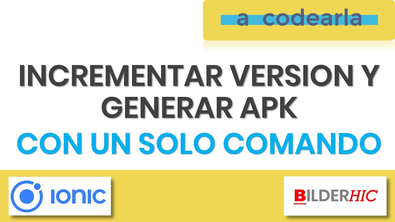 Incrementar versión y generar APK con un solo comando | Ionic - YouTube