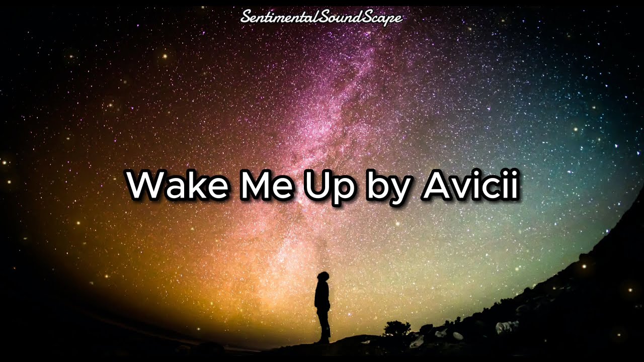 Wake Me Up by Avicii | Lyrics - YouTube