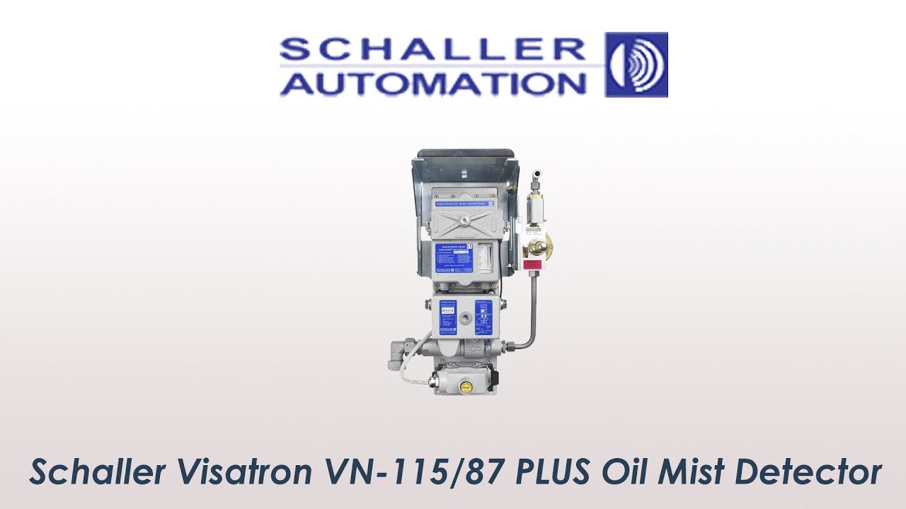 Schaller Automation Visatron VN 115/87 PLUS Oil Mist Detector OMD - YouTube
