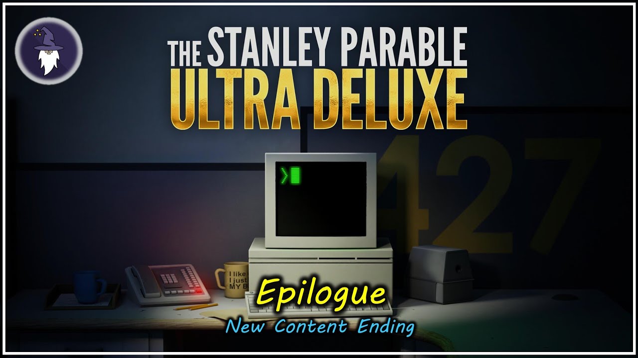 THE STANLEY PARABLE ULTRA DELUXE | EPILOGUE ENDING [New Content Ending ...