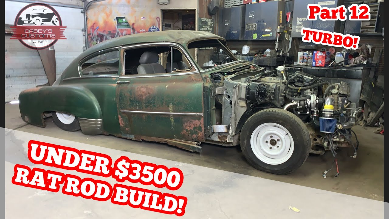 $3500 DOLLAR RAT ROD BUILD! PART 12! TURBO, AIR BAGS, CHASSIS SWAP AND ...
