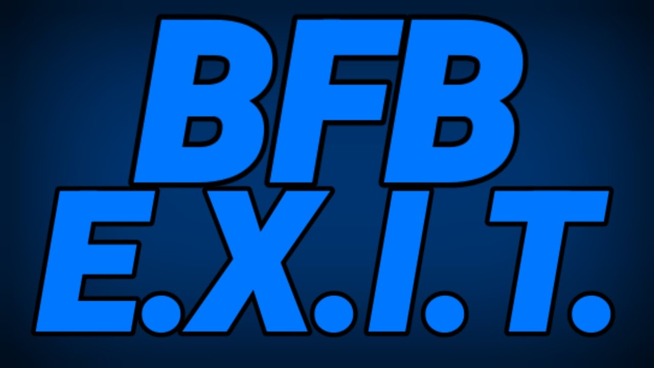 BFB: E.X.I.T. [INTRO] - YouTube