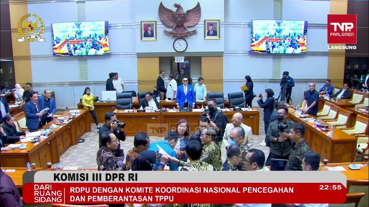 LIVE STREAMING - KOMISI III DPR RI RDPU DENGAN KOMITE TPPU - YouTube