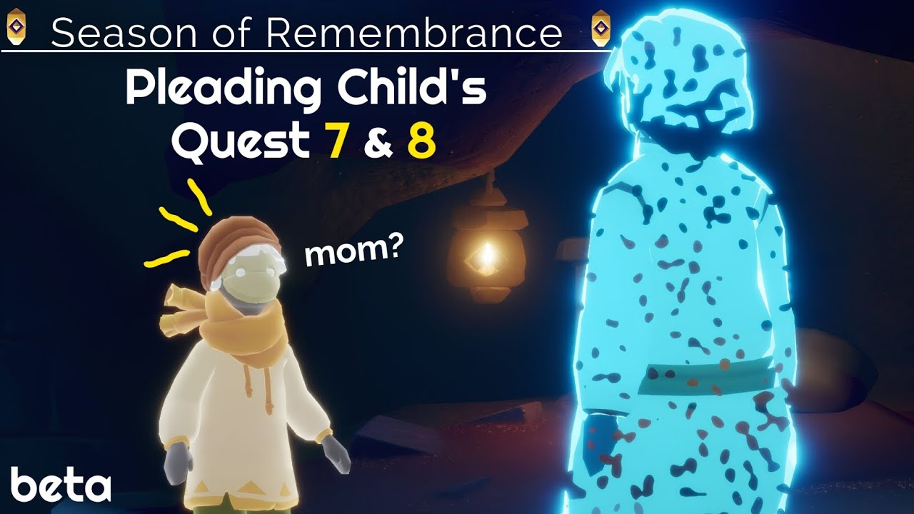Pleading Child's Quest 7 & 8 | Season of Remembrance | Beta Spoilers ...