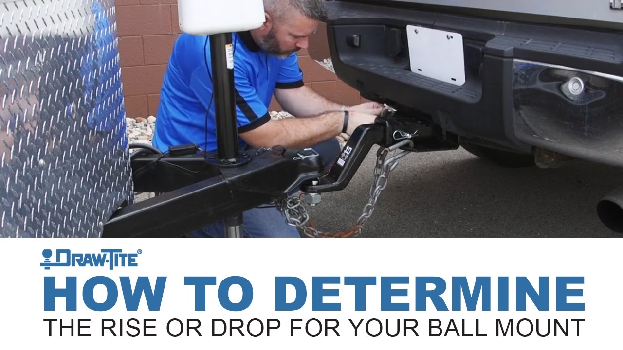 Draw•Tite® | Determine the correct Rise or Drop For Your Ball Mount ...