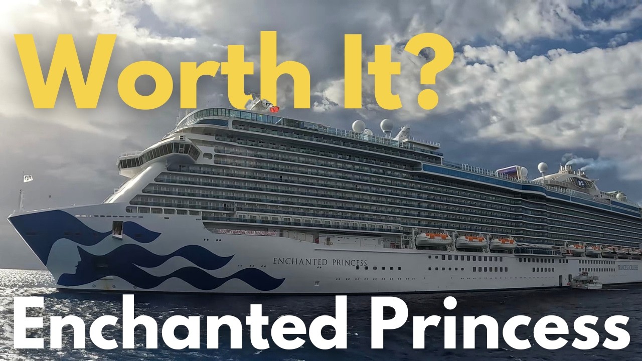 What It's REALLY Like on the Enchanted Princess - YouTube