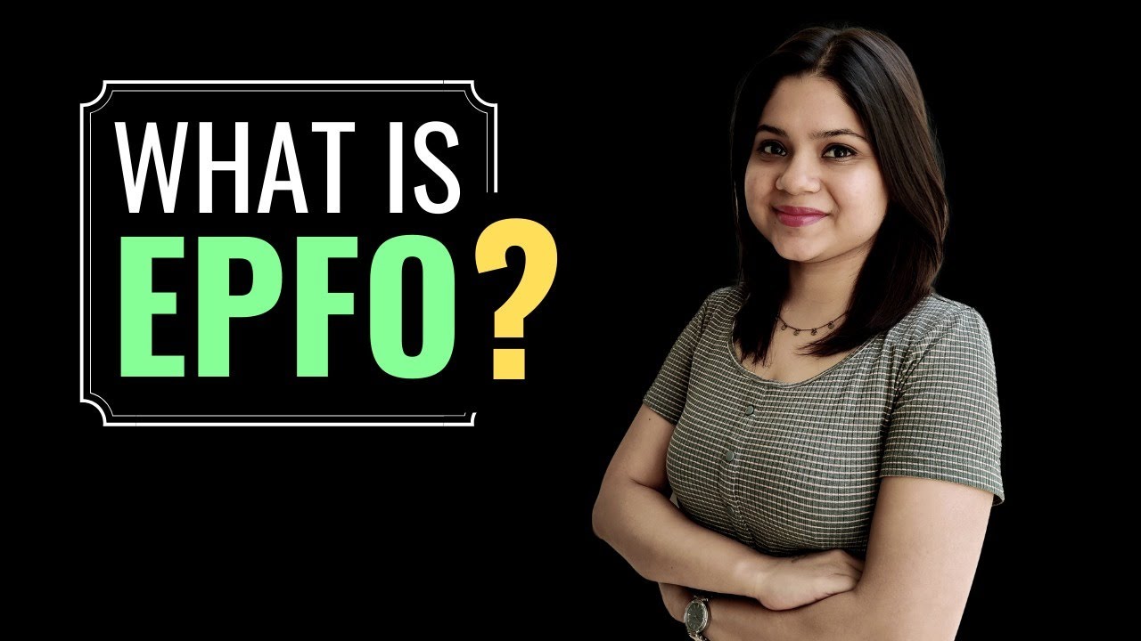 What is EPFO? - A Brief Introduction to EPFO and EPFO Unified Portal ...