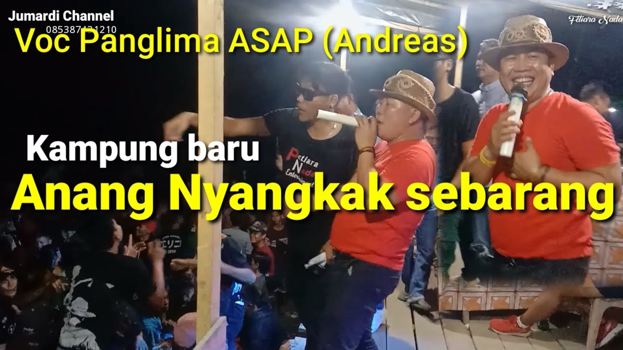 Panglima ASAP (Andreas) || Anang nyangkak sebarang. keyboard bg Jum ...