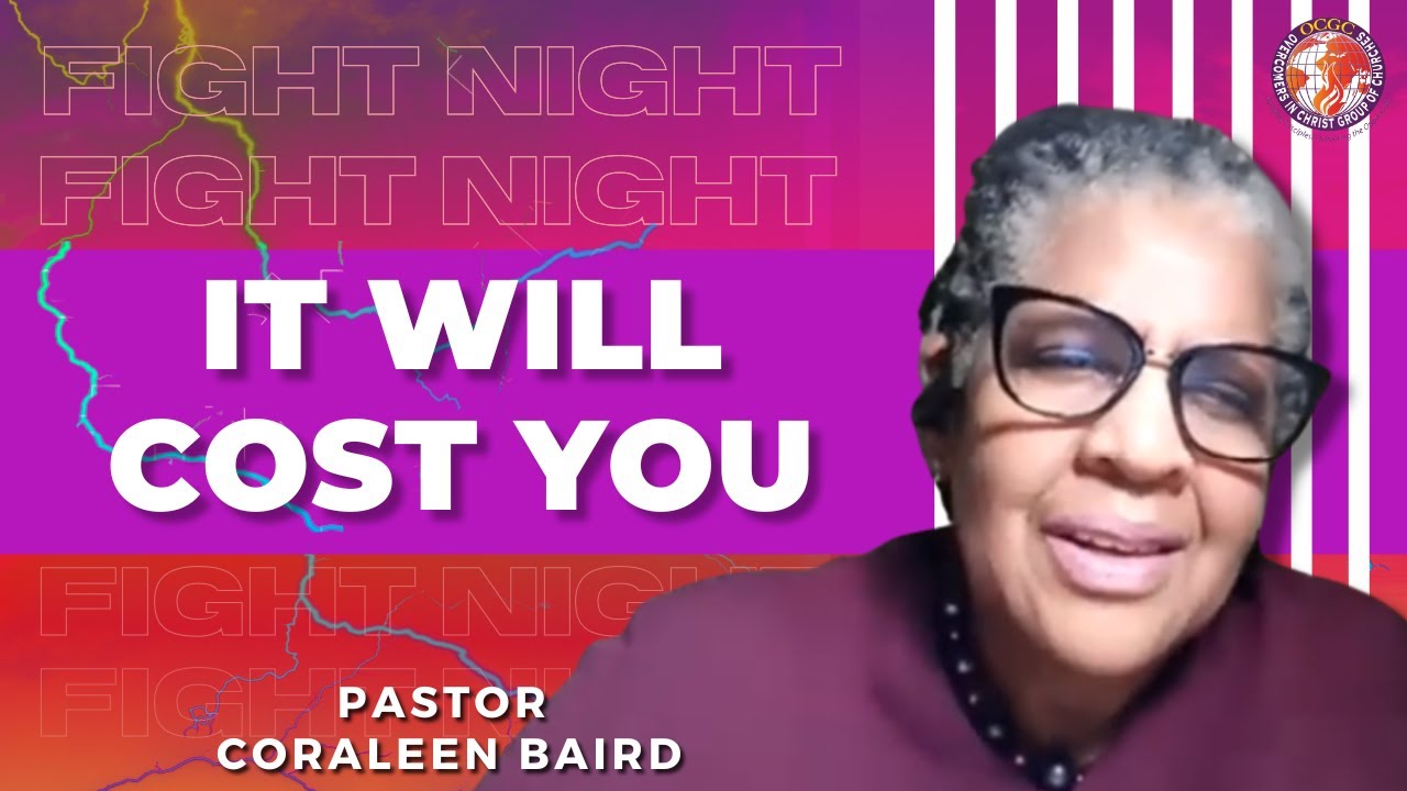 IT WILL COST YOU - Friday Fight Night - Pastor Coraleen Baird - YouTube
