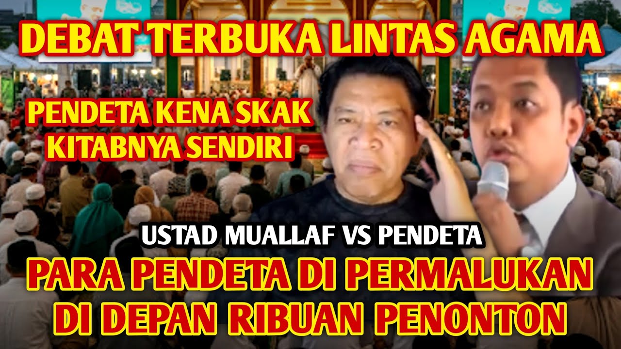 Debat Agama ~ Debat Ustadz Muallaf Vs Pendeta Pendeta Kena SKAK Oleh ...