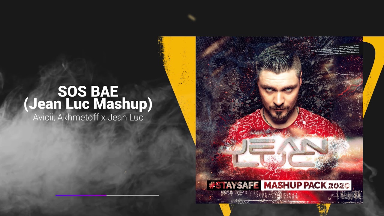Avicii, Akhmetoff x Jean Luc - SOS BAE (Jean Luc Mashup) - YouTube
