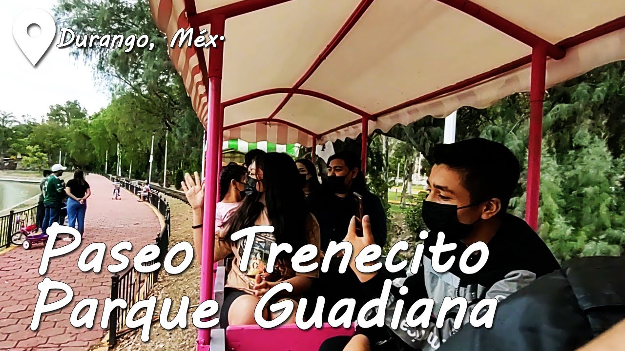 Paseo Trenecito del Parque Guadiana de Durango, Dgo. | Durango ...